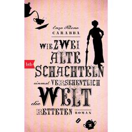 Wie zwei alte Schachteln einmal versehentlich die Welt retteten