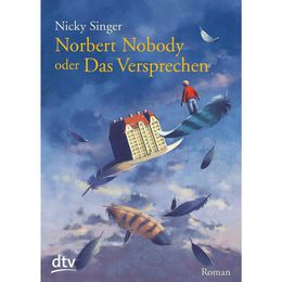 dtv Verlagsgesellschaft Norbert Nobody oder Das Versprechen