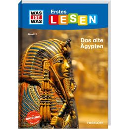 Tessloff Verlag WAS IST WAS Erstes Lesen Band 27. Das alte &Auml;gypten
