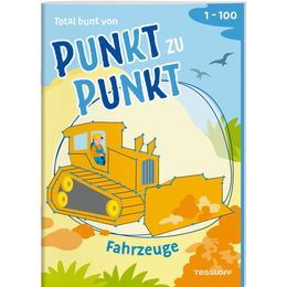 Tessloff Verlag Total bunt von Punkt zu Punkt. Fahrzeuge. Von 1 bis 100