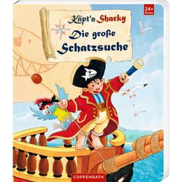 Coppenrath K&auml;pt'n Sharky - Die gro&szlig;e Schatzsuche (Pappbilderbuch)