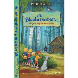 dtv Verlagsgesellschaft Die Blaubeerdetektive (3), Die Jagd auf den Meisterdieb!