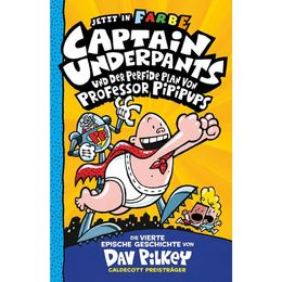 Captain Underpants Band 4 - Captain Underpants und der perfide Plan von Professo...