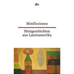 dtv Verlagsgesellschaft Minificciones / Minigeschichten aus Lateinamerika
