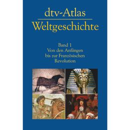 dtv Verlagsgesellschaft dtv-Atlas Weltgeschichte 1