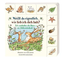 Wei&szlig;t du eigentlich, wie lieb ich dich hab? &ndash; Wir entdecken die Natur