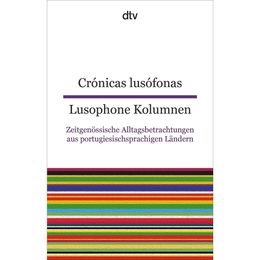 dtv Verlagsgesellschaft Cr&oacute;nicas lus&oacute;fonas Lusophone Kolumnen