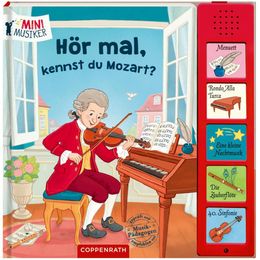 Coppenrath H&ouml;r mal, kennst du Mozart?