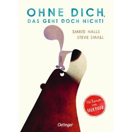 Oetinger Ohne dich, das geht doch nicht!