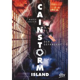 dtv Verlagsgesellschaft Cainstorm Island - Der Gefangene