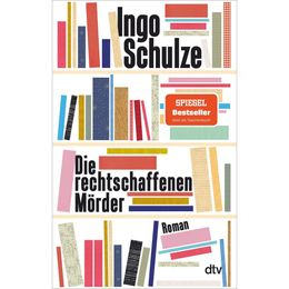 dtv Verlagsgesellschaft Die rechtschaffenen M&ouml;rder