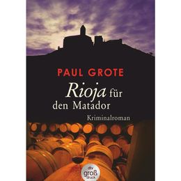dtv Verlagsgesellschaft Rioja f&uuml;r den Matador