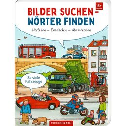 Coppenrath Bilder suchen - W&ouml;rter finden: Vorlesen - Entdecken - Mitsprechen