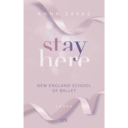Stay Here - New England School of Ballet