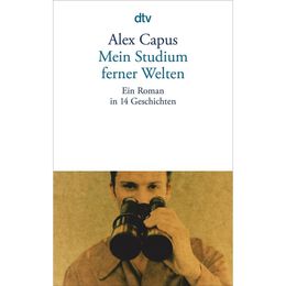 dtv Verlagsgesellschaft Mein Studium ferner Welten