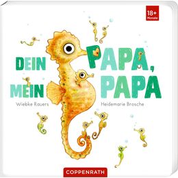 Coppenrath Dein Papa, mein Papa