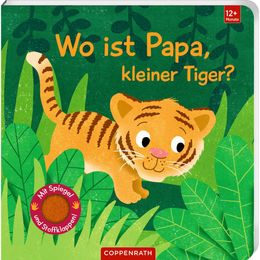 Coppenrath Wo ist Papa, kleiner Tiger?