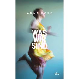 dtv Verlagsgesellschaft Was wir sind