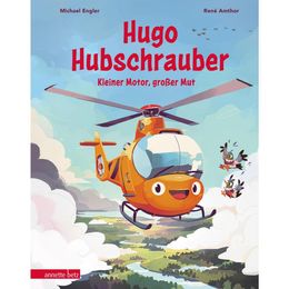 Hugo Hubschrauber - Kleiner Motor, gro&szlig;er Mut