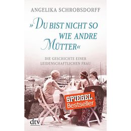 "Du bist nicht so wie andre M&uuml;tter"