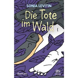 dtv Verlagsgesellschaft Die Tote im Wald