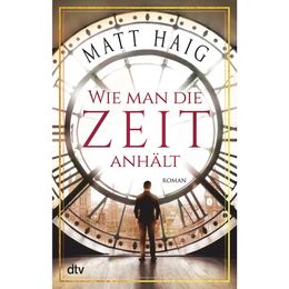 dtv Verlagsgesellschaft Wie man die Zeit anh&auml;lt