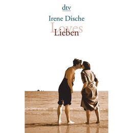 dtv Verlagsgesellschaft Loves / Lieben