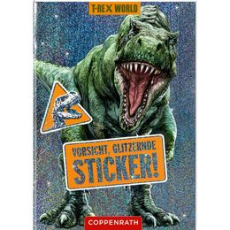 Coppenrath Vorsicht, glitzernde Sticker! (T-Rex World)