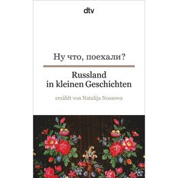dtv Verlagsgesellschaft Russland in kleinen Geschichten