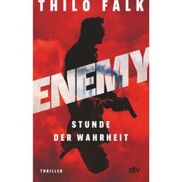 dtv Verlagsgesellschaft ENEMY - Stunde der Wahrheit