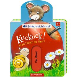 Coppenrath Kuckuck! Wen h&ouml;rst du hier?