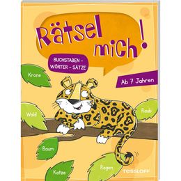 Tessloff Verlag R&auml;tsel mich! Buchstaben - W&ouml;rter - S&auml;tze