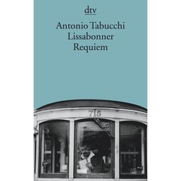 dtv Verlagsgesellschaft Lissabonner Requiem