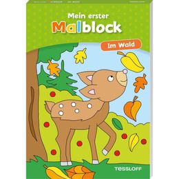 Tessloff Verlag Mein erster Malblock. Im Wald