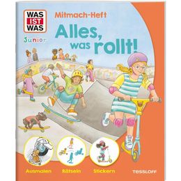 Tessloff Verlag WAS IST WAS Junior Mitmach-Heft Alles, was rollt!