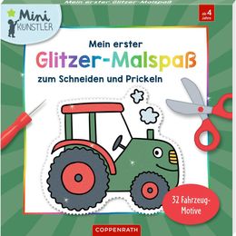 Coppenrath Mein erster Glitzer-Malspa&szlig; zum Schneiden und Prickeln