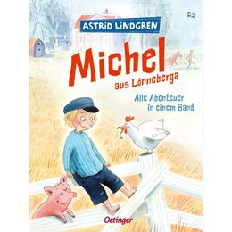 Oetinger Michel aus L&ouml;nneberga. Alle Abenteuer in einem Band
