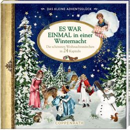 Coppenrath Das kleine Adventsgl&uuml;ck - Es war einmal in einer Winternacht