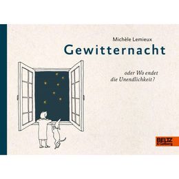 Gewitternacht oder Wo endet die Unendlichkeit?