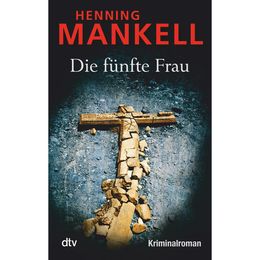 dtv Verlagsgesellschaft Die f&uuml;nfte Frau