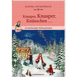 Coppenrath Adventskalenderbuch mit T&uuml;rchen - Knusper, knusper, kn&auml;uschen ...