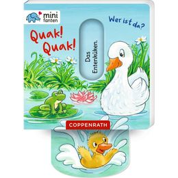 Coppenrath minifanten 47: Quak! Quak! Wer ist da?