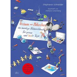 dtv Verlagsgesellschaft Grimm und M&ouml;hrchen - Das zeselige Mitmachbuch f&uuml;r graue und bunte Tage