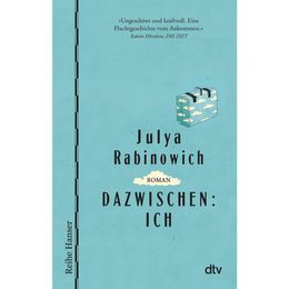 dtv Verlagsgesellschaft Dazwischen: Ich