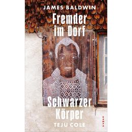 Fremder im Dorf / Schwarzer K&ouml;rper