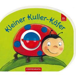Coppenrath Mein erstes Kugelbuch: Kleiner Kuller-K&auml;fer