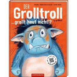 Coppenrath Der Grolltroll ... grollt heut nicht!? (Bd. 2)