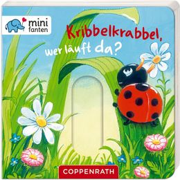 Coppenrath Kribbelkrabbel, wer l&auml;uft da?