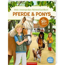 Coppenrath Mein riesengro&szlig;es WimmelSuchBuch: Pferde & Ponys