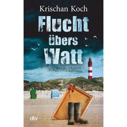 dtv Verlagsgesellschaft Flucht &uuml;bers Watt